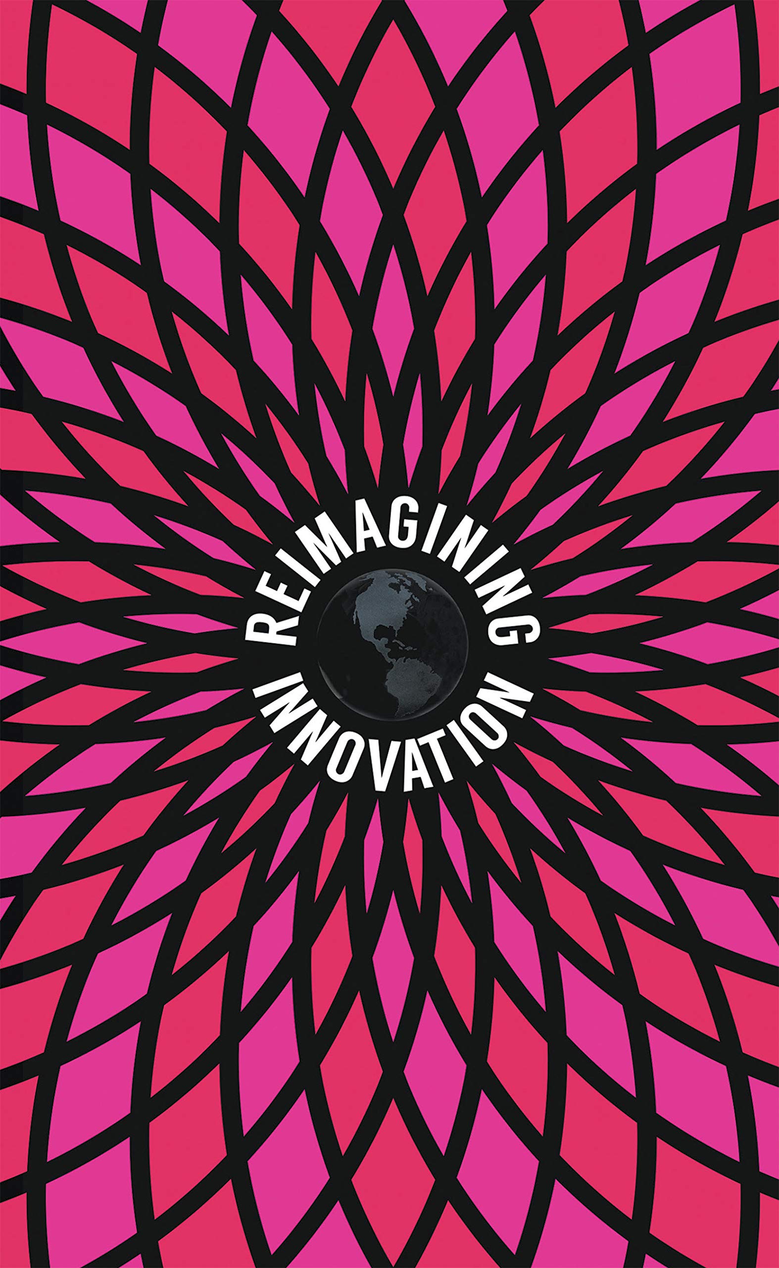 Reimagining Innovation; the Future of Exponential Leadership: A Common ...