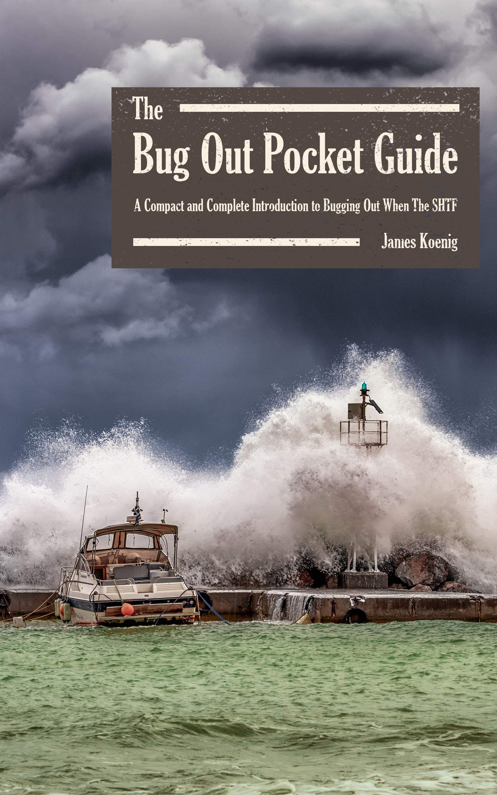The Bug Out Pocket Guide: A Compact and Complete Introduction to ...