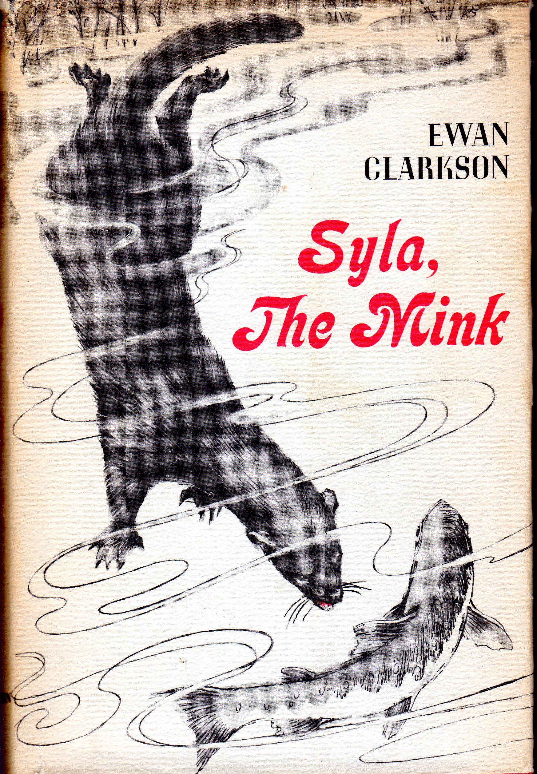Syla, the Mink by Ewan Clarkson | Goodreads