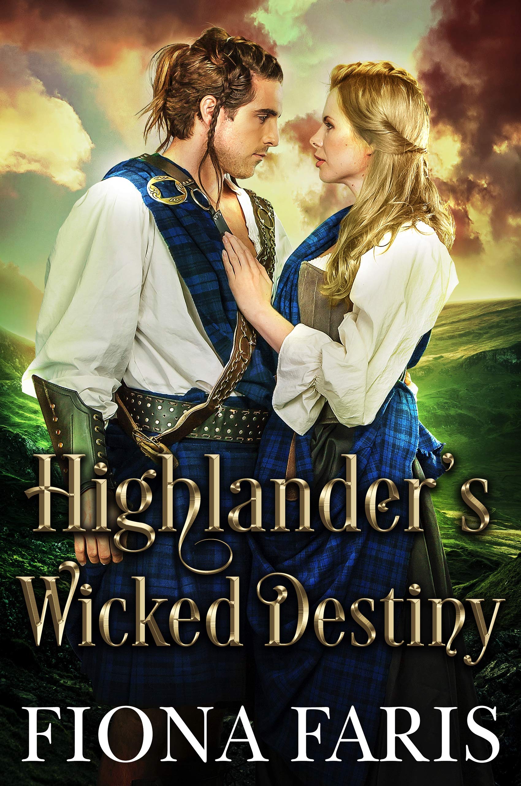 Highlander’s Wicked Destiny (Wicked Highlanders #4) by Fiona Faris ...