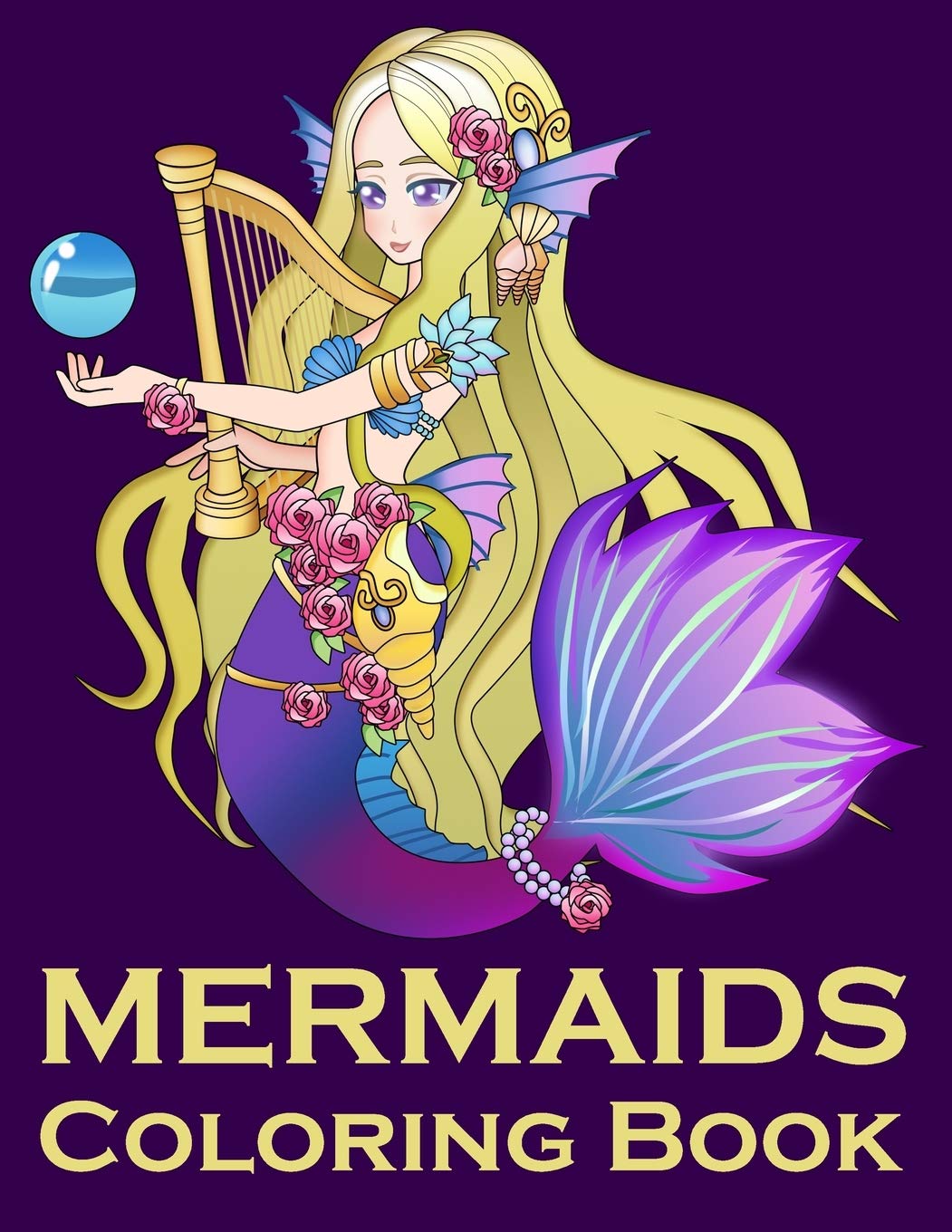 Mermaids Coloring Book: for Adults, Teens, and Kids Fantasy Coloring Book by Creative Publisher ...