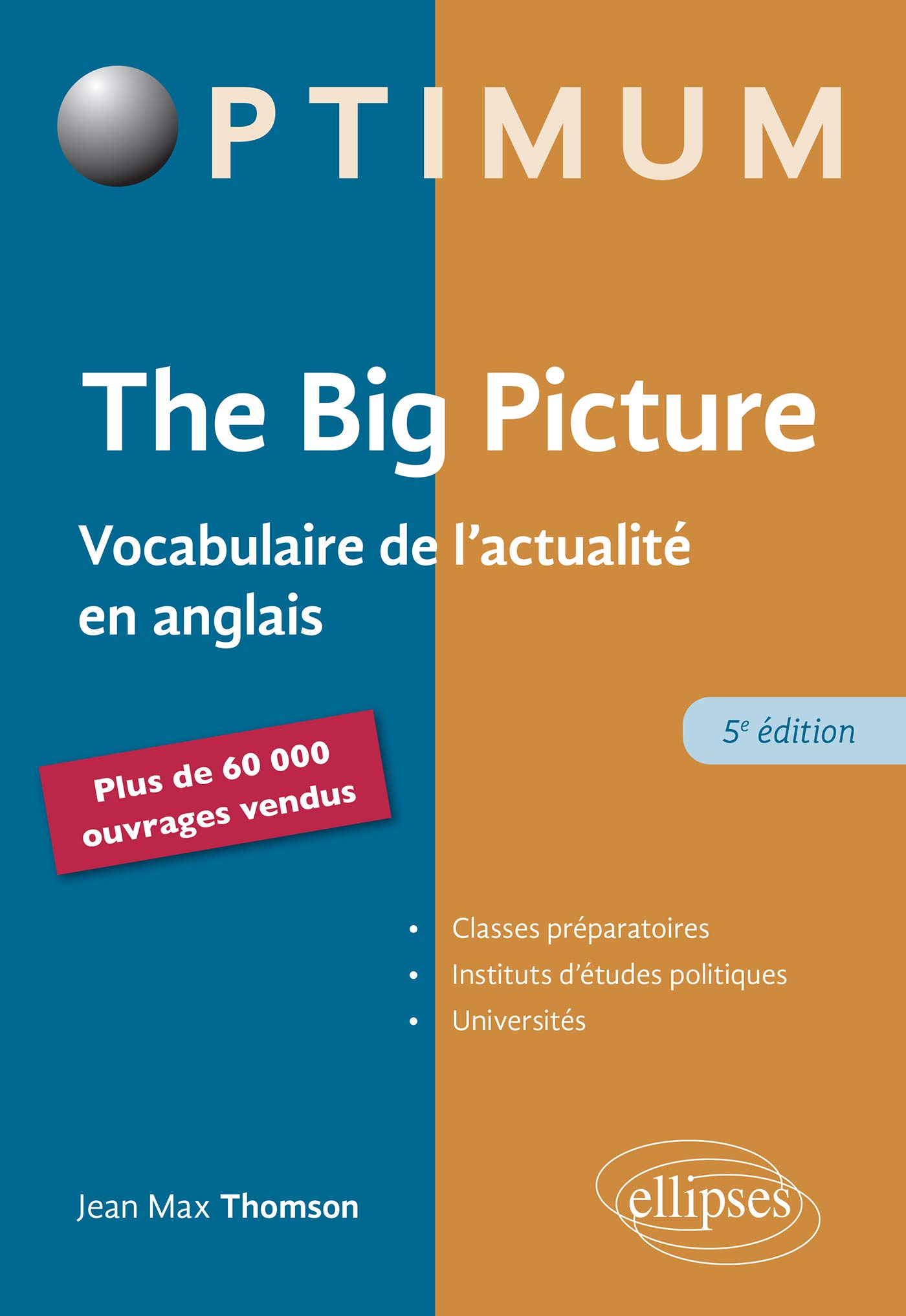 The Big Picture - 5e éd. (Optimum) by Jean Max Thomson | Goodreads