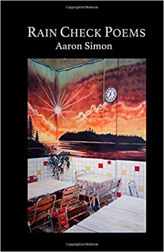 Rain Check Poems by Aaron Simon | Goodreads