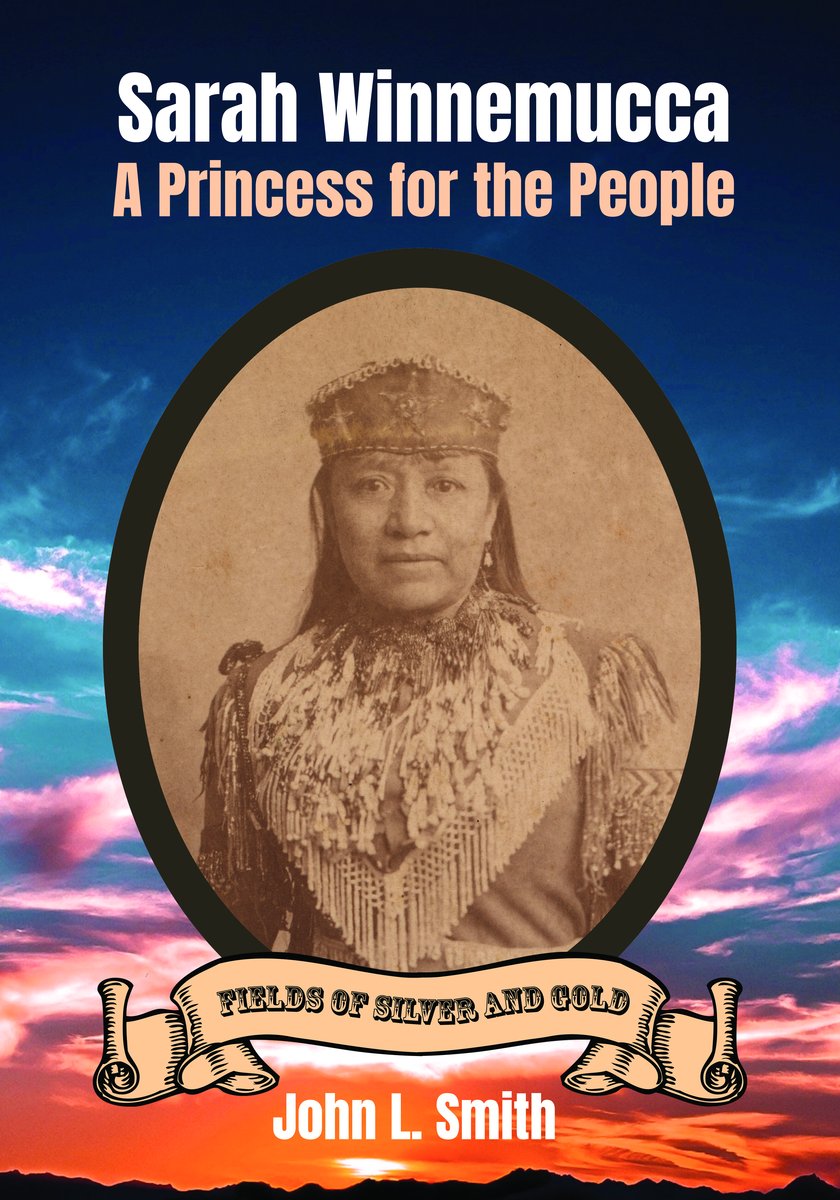 Sarah Winnemucca: A Princess for the People by John L. Smith | Goodreads