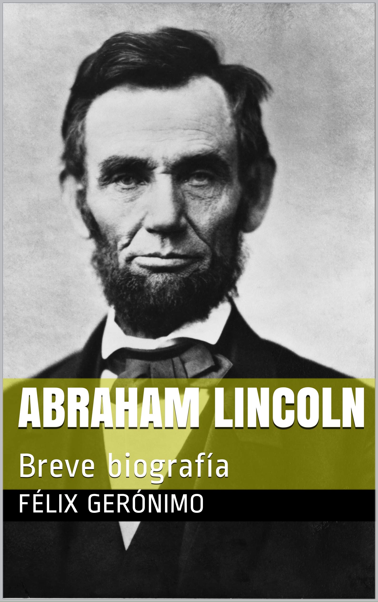 Biografia Di Abraham Lincoln