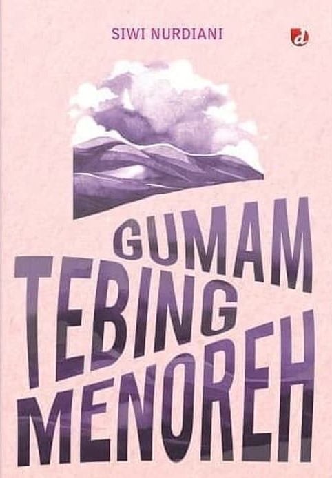 Gumam Tebing Menoreh by Siwi Nurdiani | Goodreads