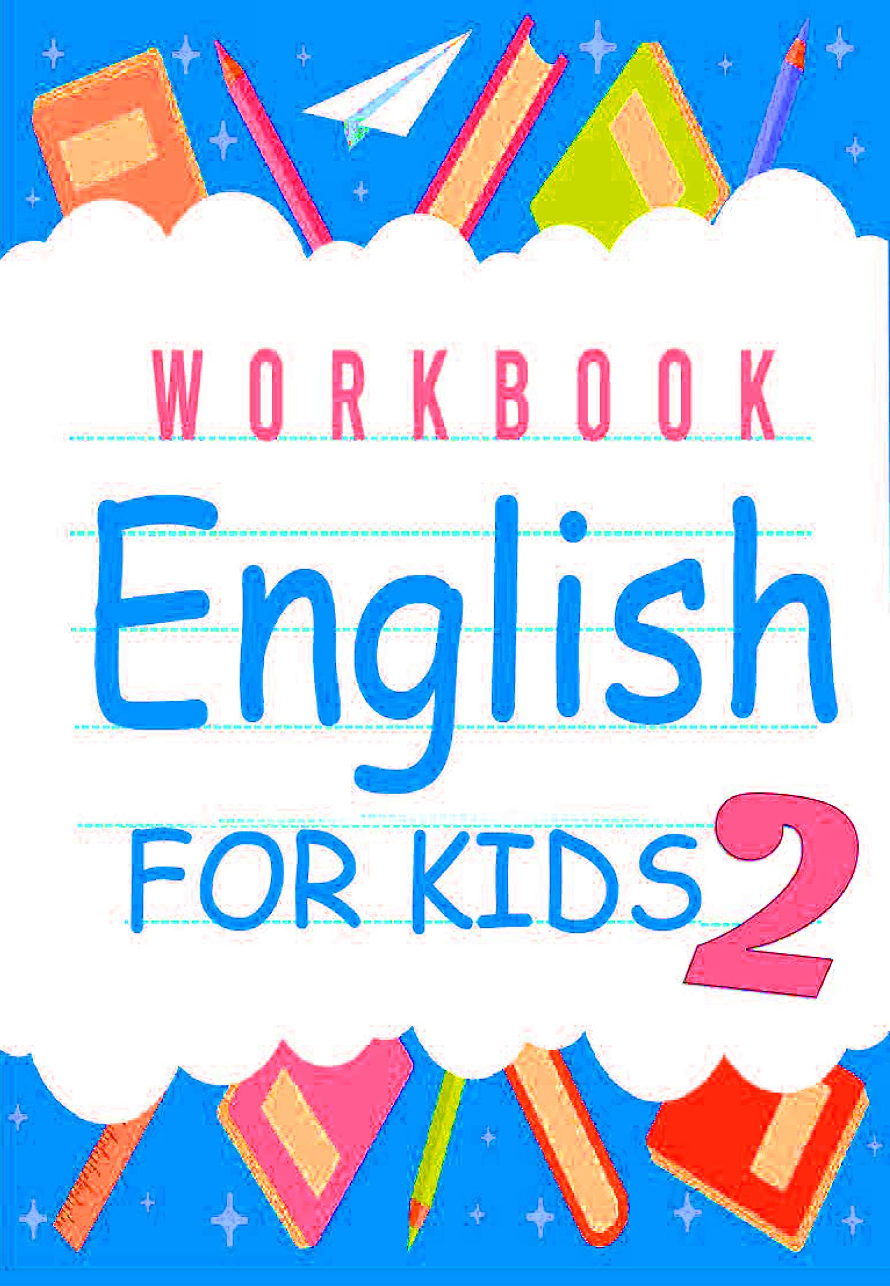 WORKBOOK ENGLISH FOR KIDS 2: Basic Math, Addition & Subtraction ...