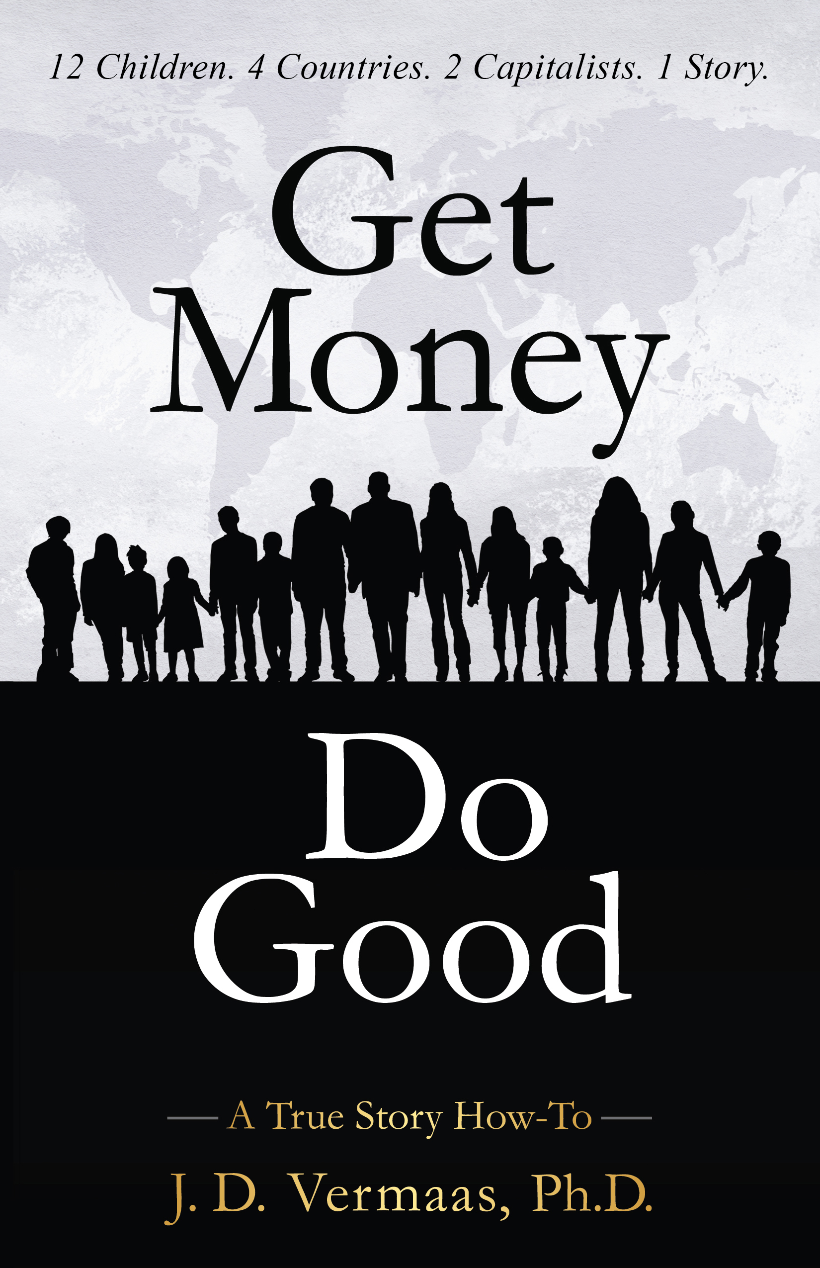 Get Money Do Good by J.D. Vermaas | Goodreads