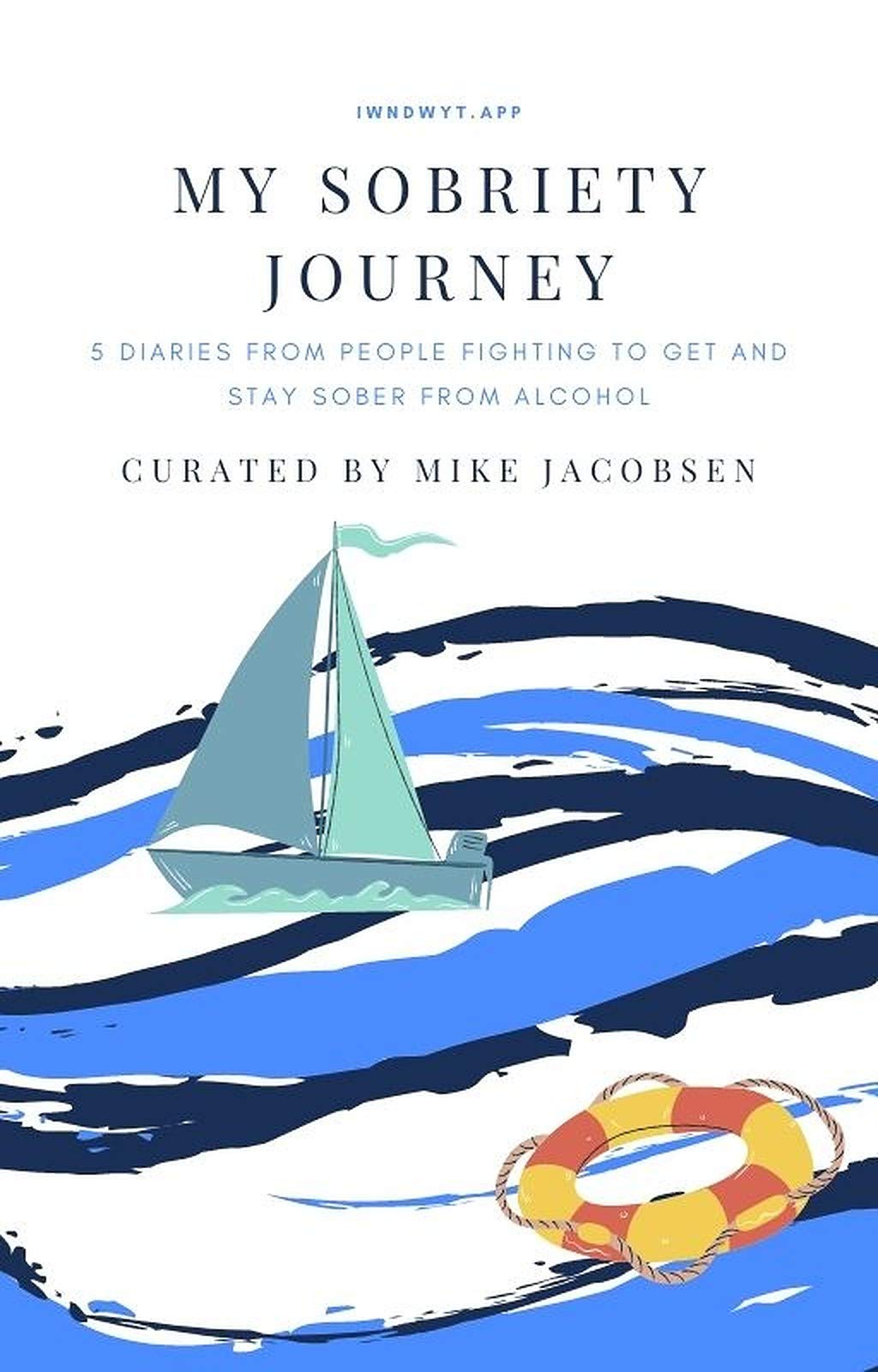 My Sobriety Journey: 5 diaries from people fighting to get and stay ...