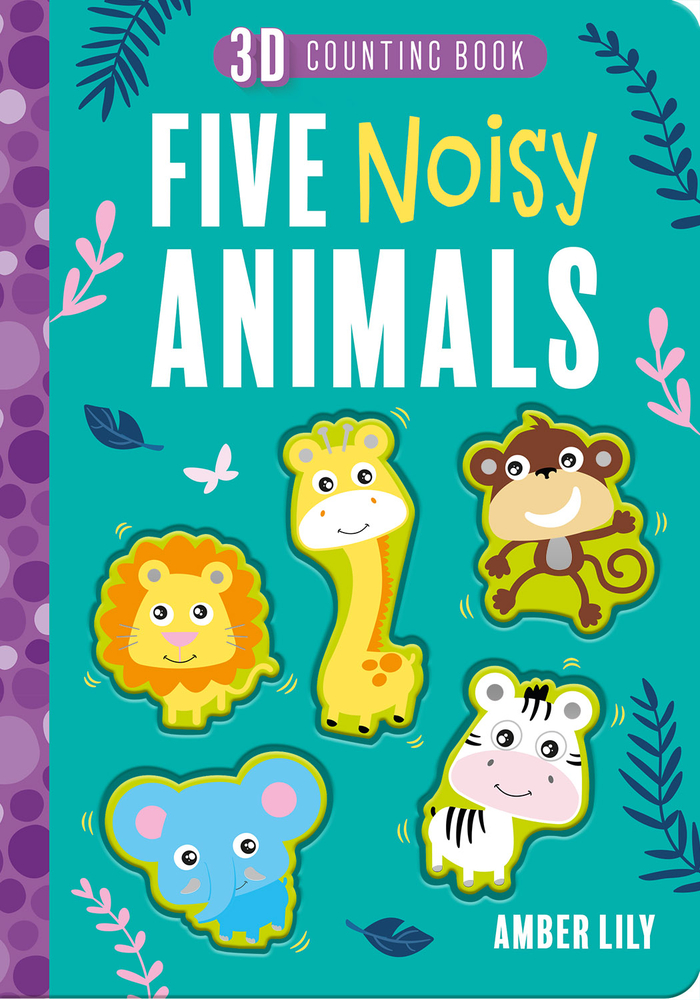 Five Noisy Animals by Peppa Joy Amber Lily | Goodreads