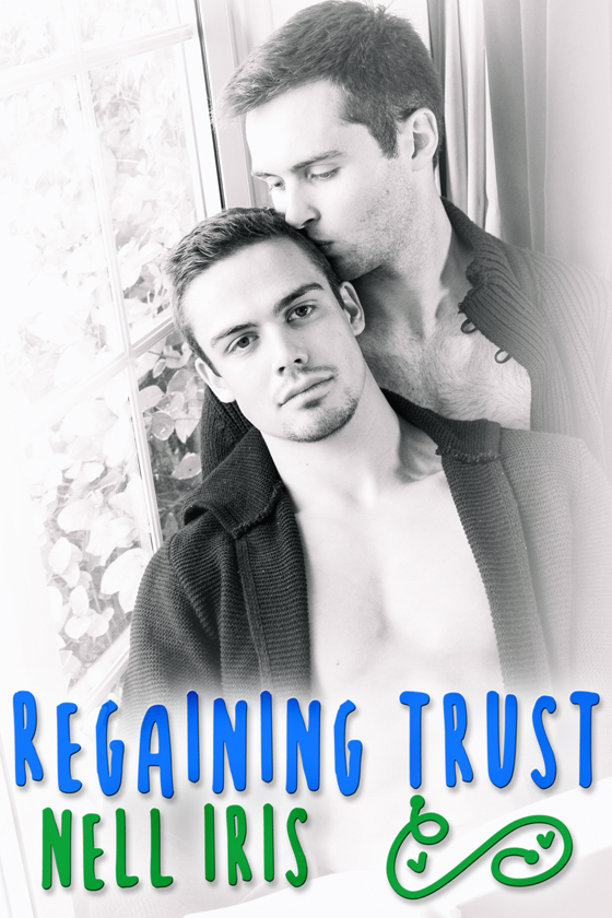 Regaining Trust by Nell Iris | Goodreads