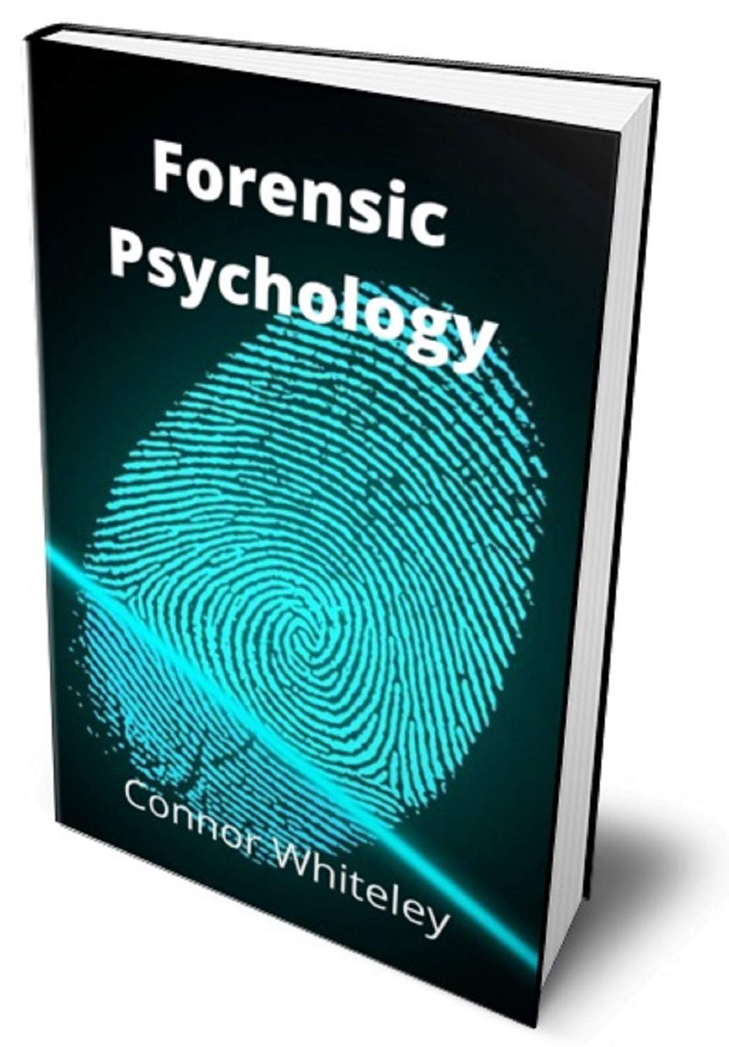 FORENSIC PSYCHOLOGY (An Introductory) by Connor Whiteley | Goodreads