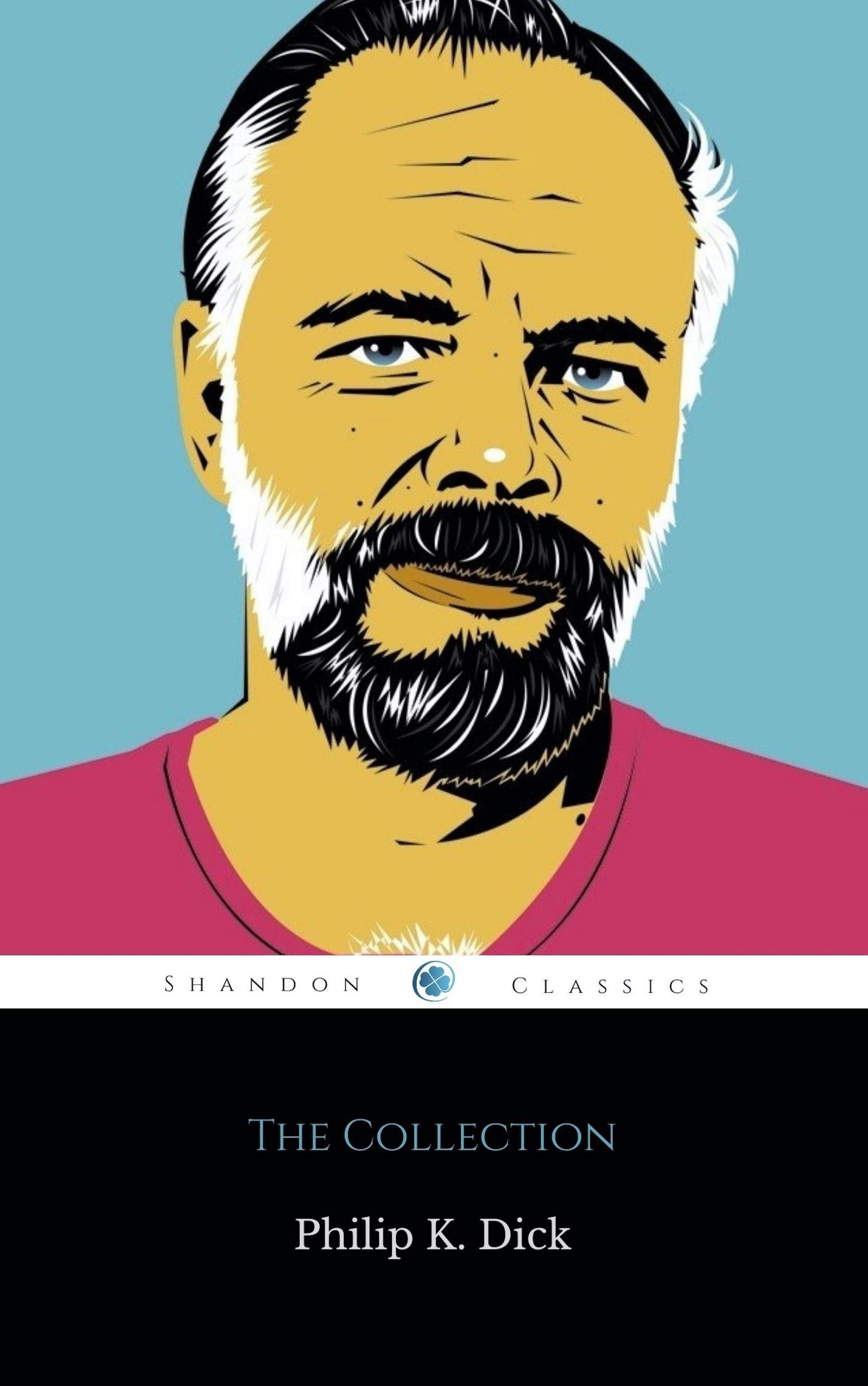 The Philip K. Dick Collection by Philip K. Dick | Goodreads