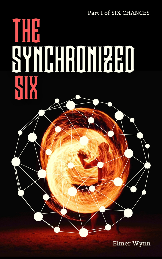 The Synchronized Six by Elmer Wynn | Goodreads