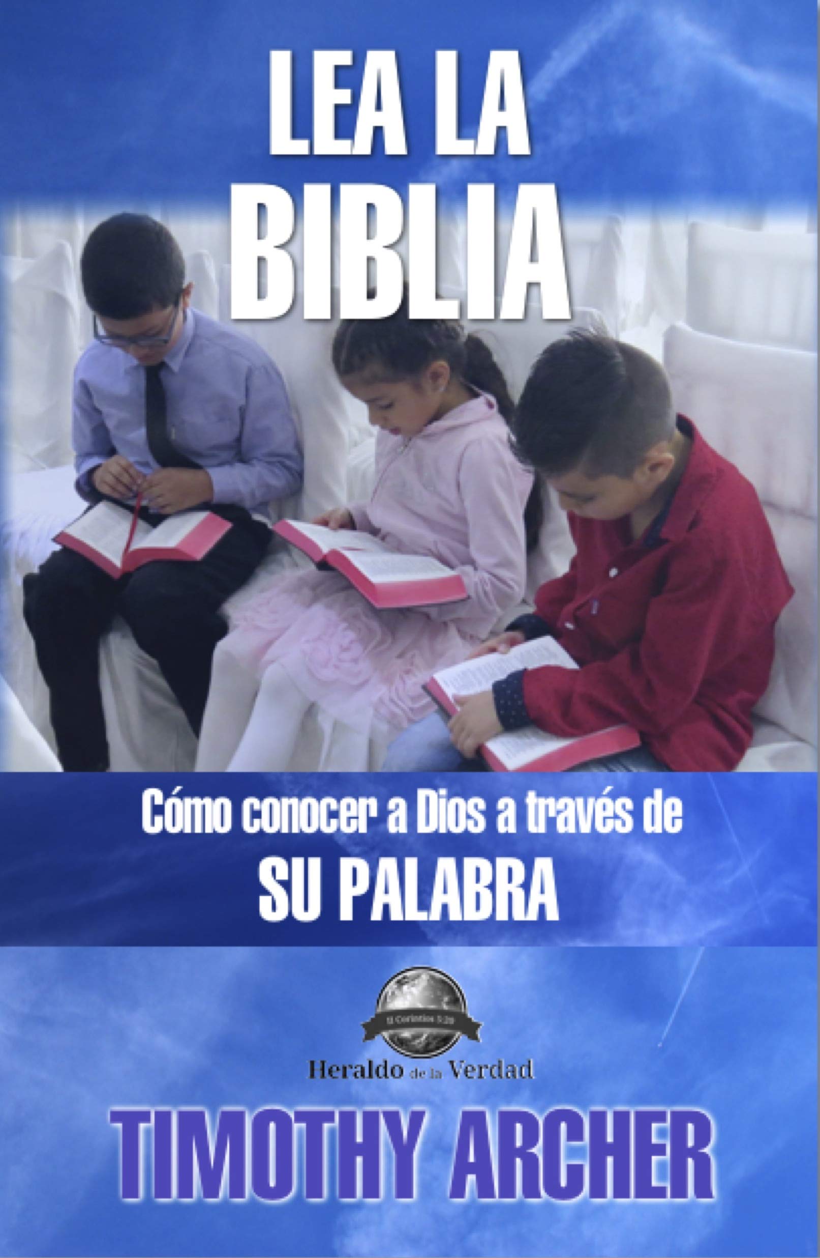 Lea La Biblia: Cómo Conocer a Dios a Través de Su Palabra by Timothy ...