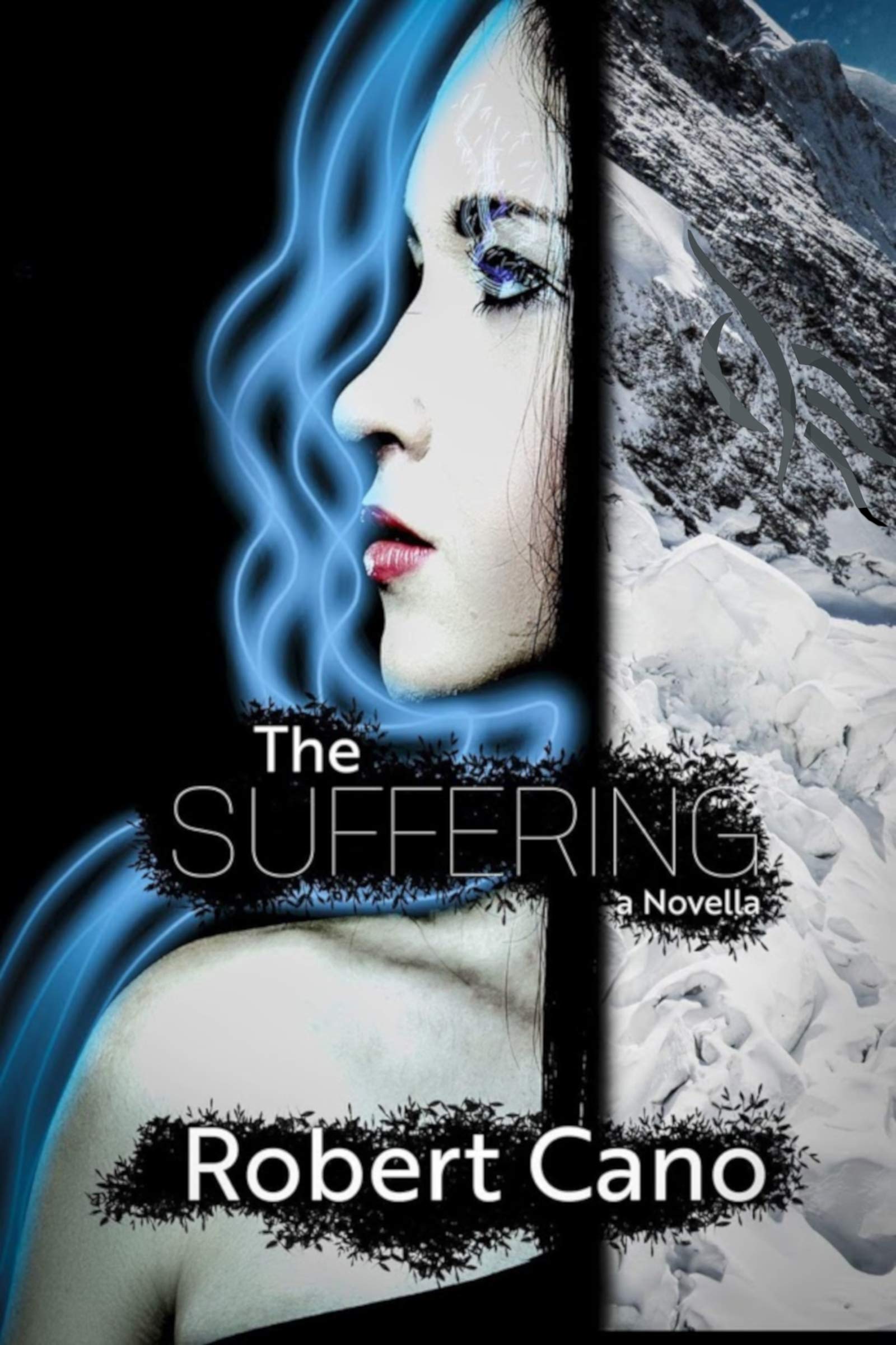 The Suffering: A Novella of Soul of Sorrows by Robert Cano | Goodreads