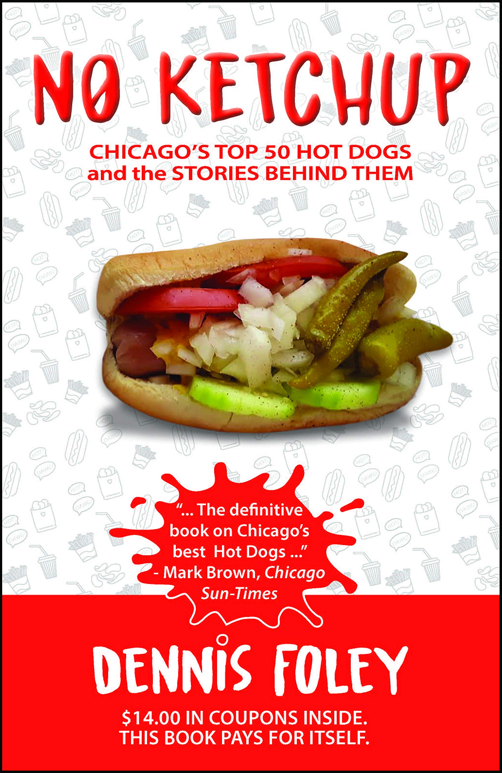 No Ketchup by Dennis Foley | Goodreads