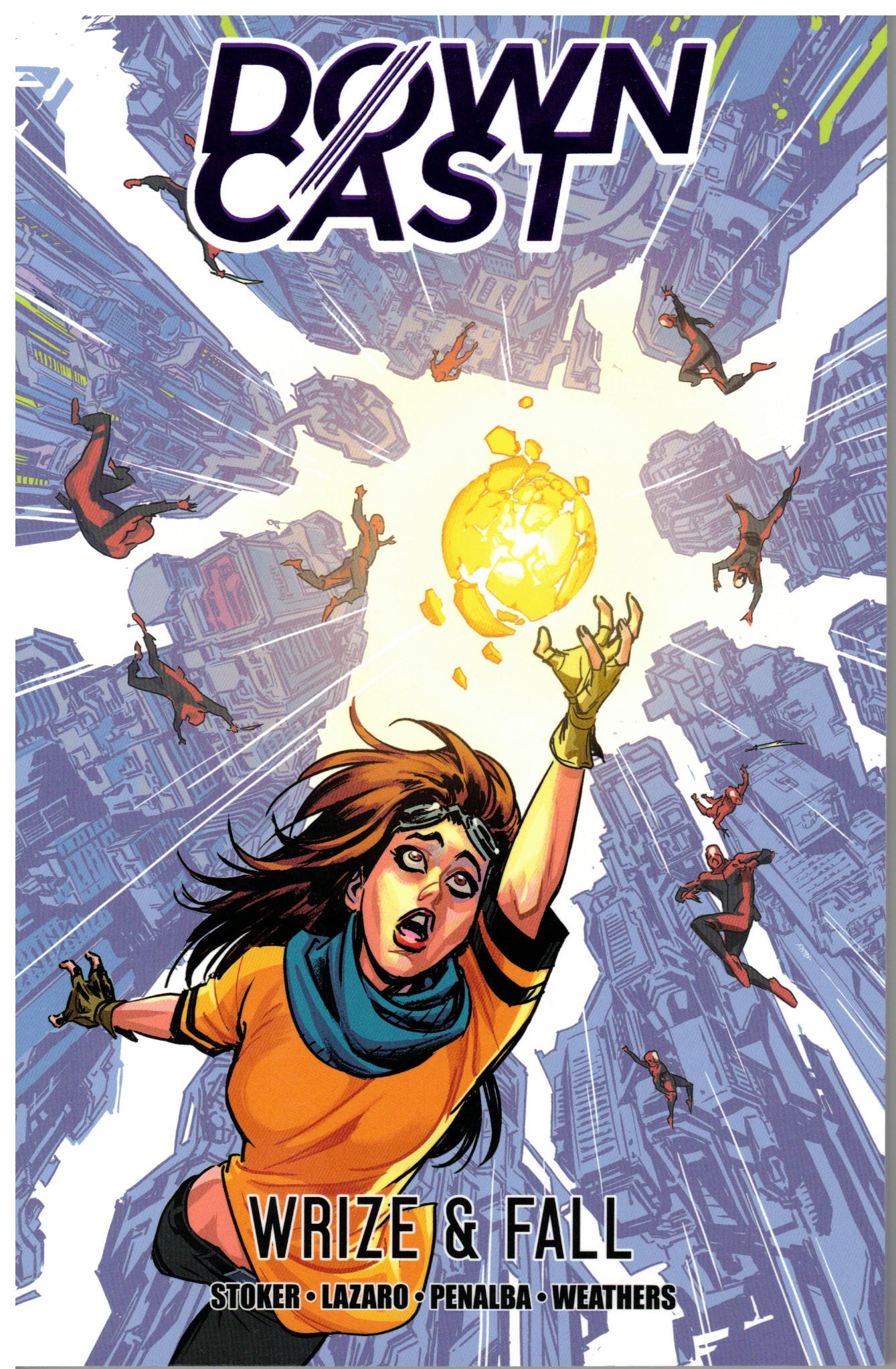 Downcast: Wrize & Fall by Clint Stoker | Goodreads