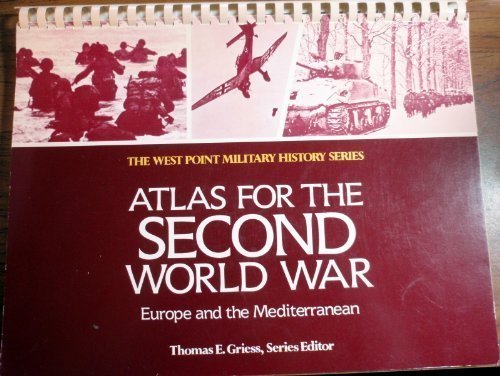 Atlas For The Second World War: Europe and the Mediterranean by Thomas ...