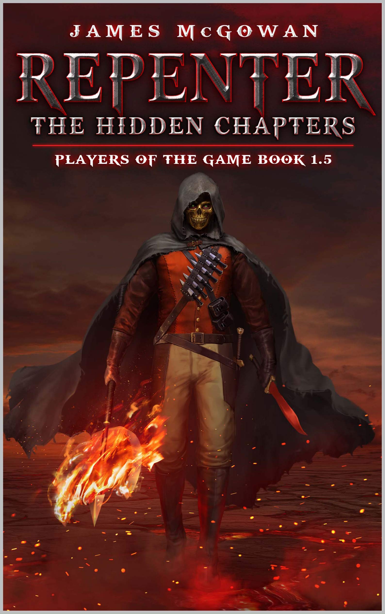 Repenter: The Hidden Chapters by James McGowan | Goodreads