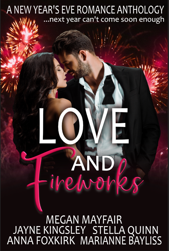 Love and Fireworks: A New Year's Eve Romance Anthology by Megan Mayfair ...