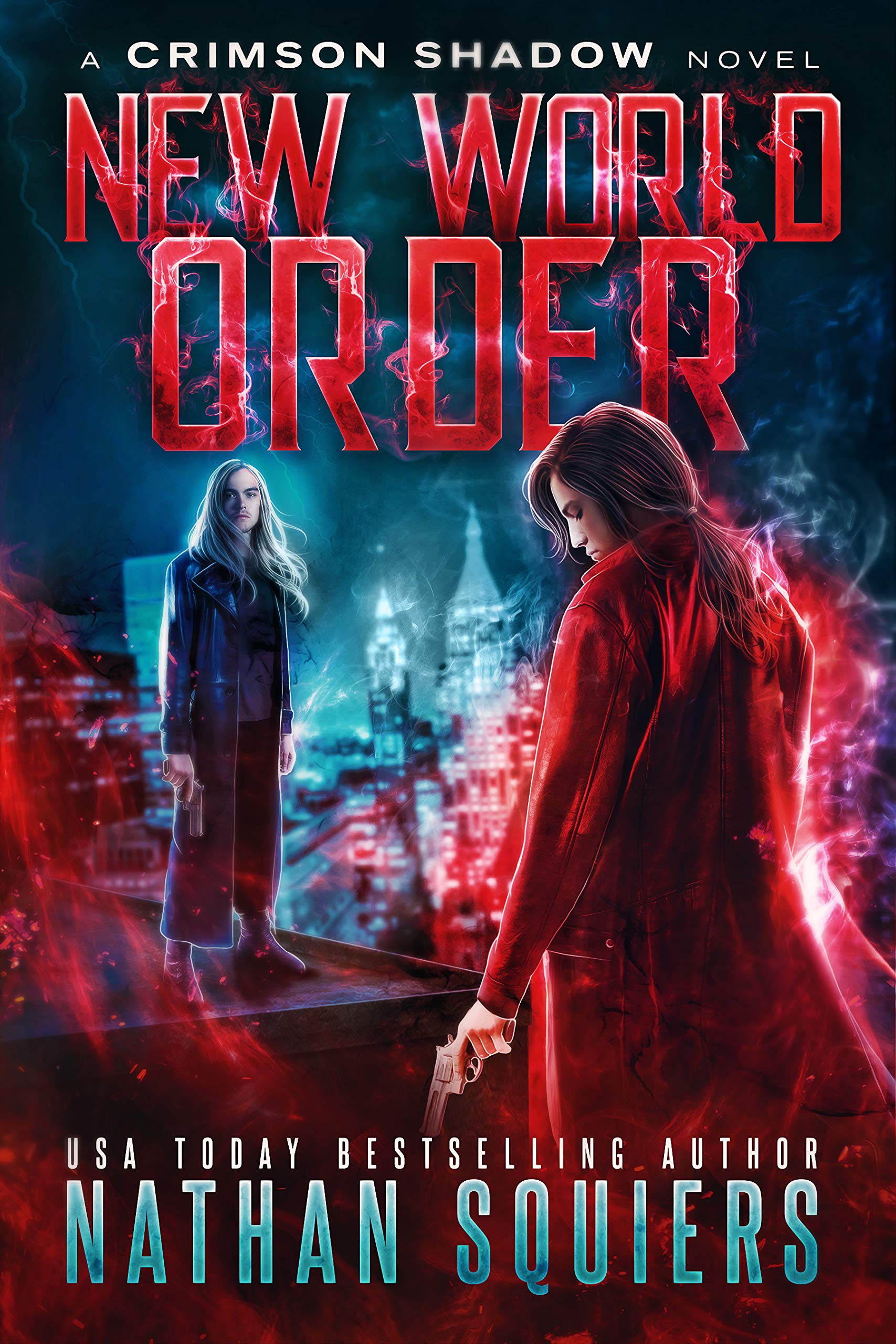 New World Order: A Crimson Shadow Novel by Nathan Squiers | Goodreads