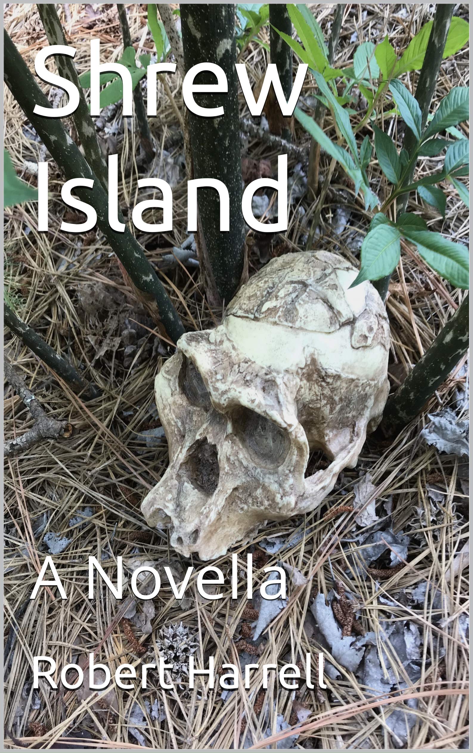 Shrew Island: A Novella by Robert Harrell | Goodreads