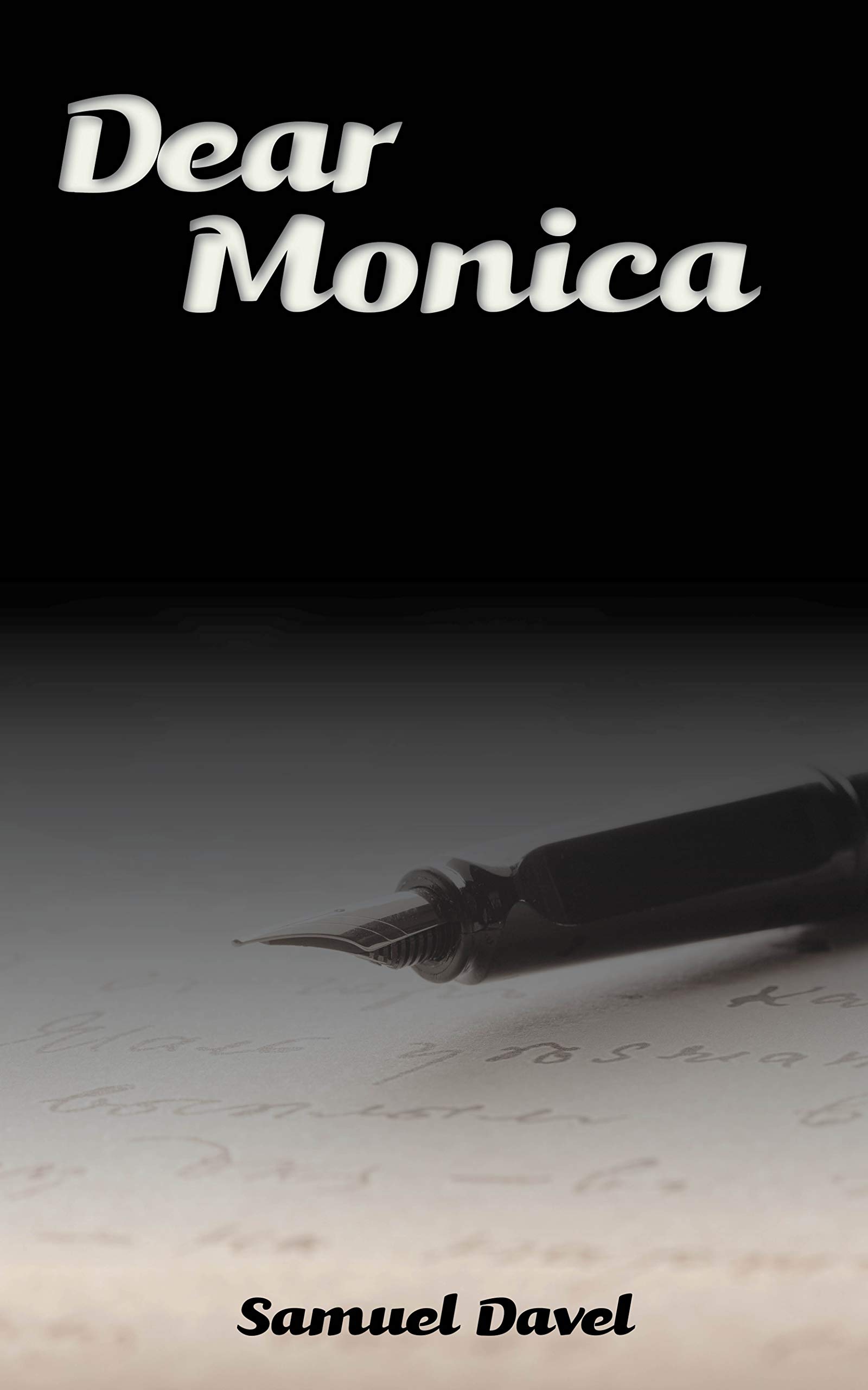 Dear Monica by Samuel Davel | Goodreads