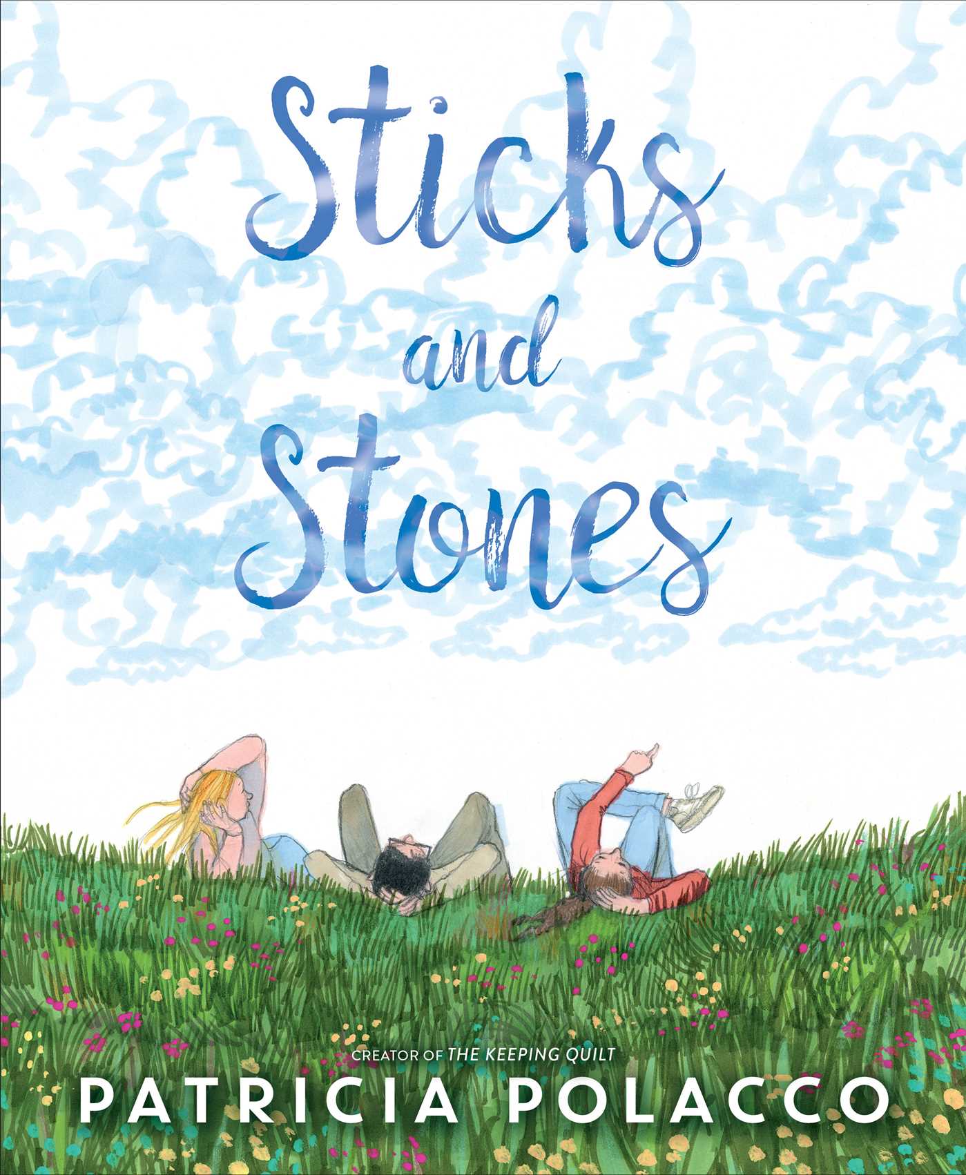 Sticks and Stones by Patricia Polacco | Goodreads