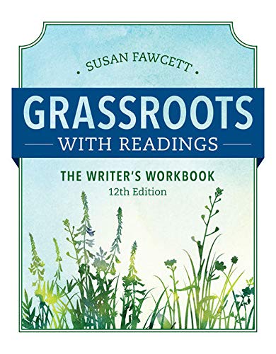 Bundle: Grassroots with Readings: The Writer's Workbook, Loose-Leaf ...