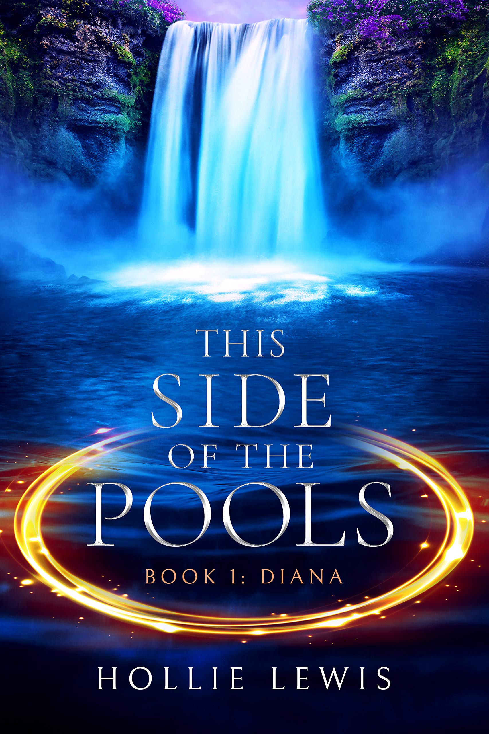 This Side of the Pools: Book 1 - Diana by Hollie Lewis | Goodreads