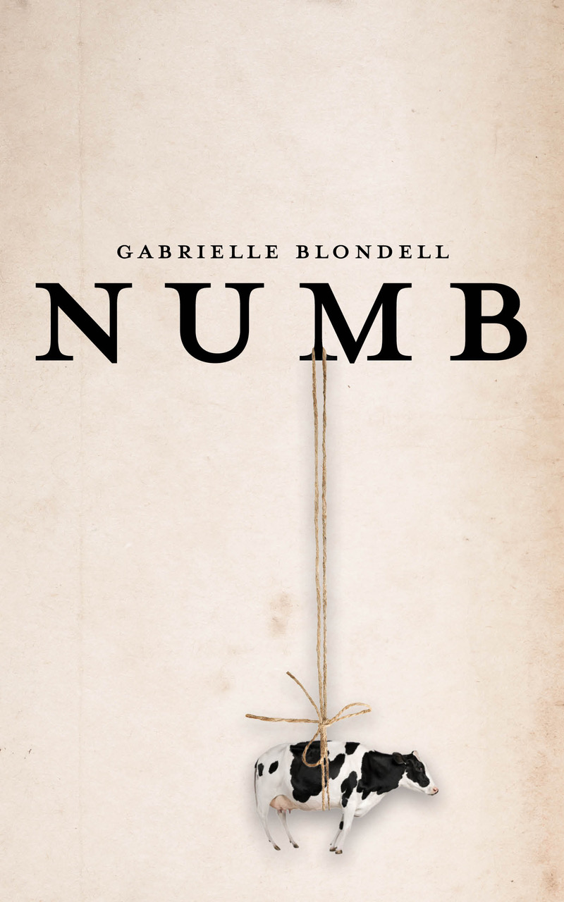 Numb by Gabrielle Blondell | Goodreads