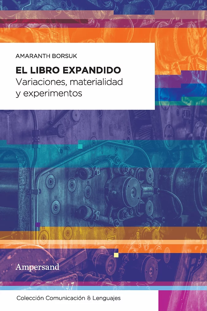 El libro expandido: variaciones, materialidad y experimentos by ...