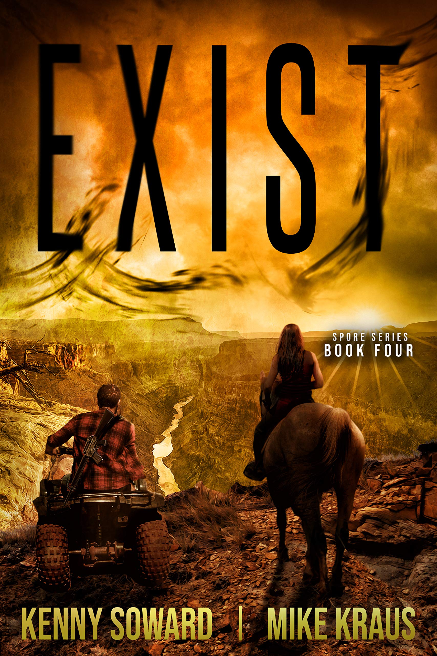 Exist (Spore #4) by Kenny Soward | Goodreads