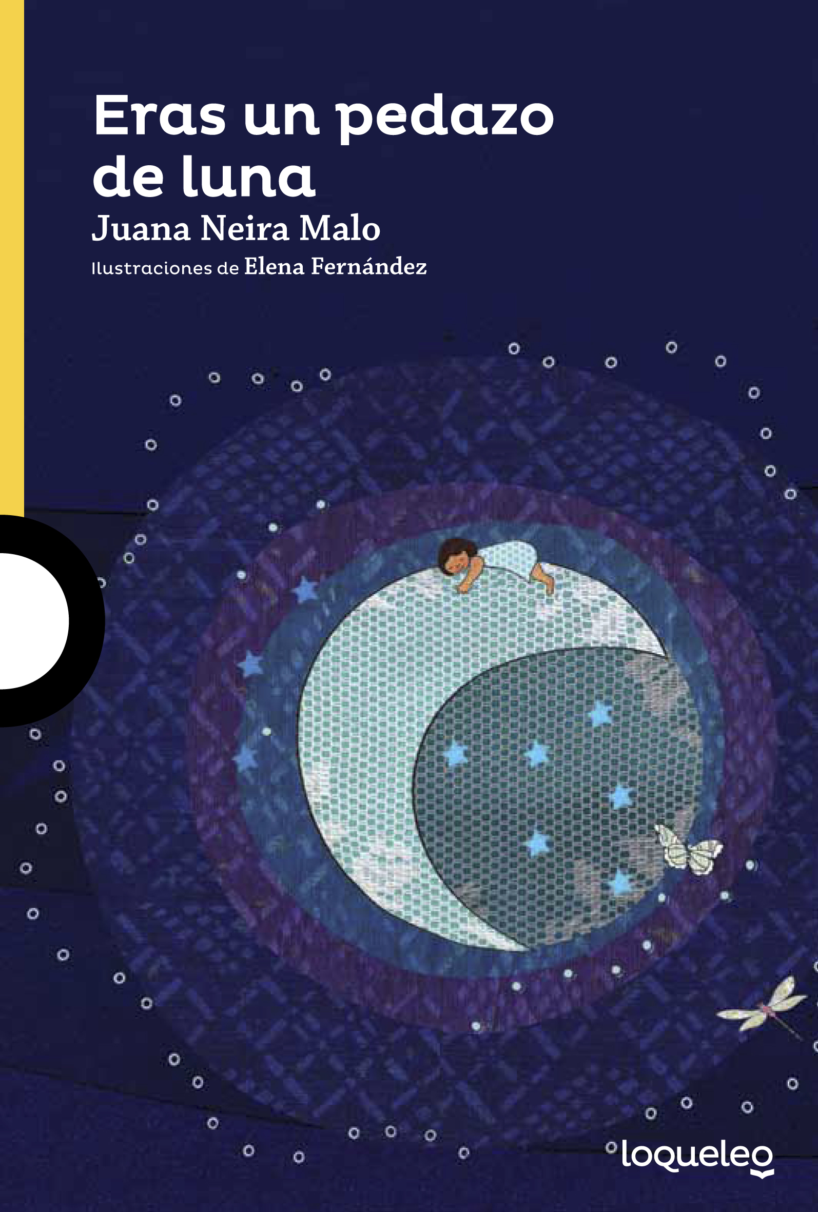 Eras un pedazo de luna by Juana Neira Malo | Goodreads