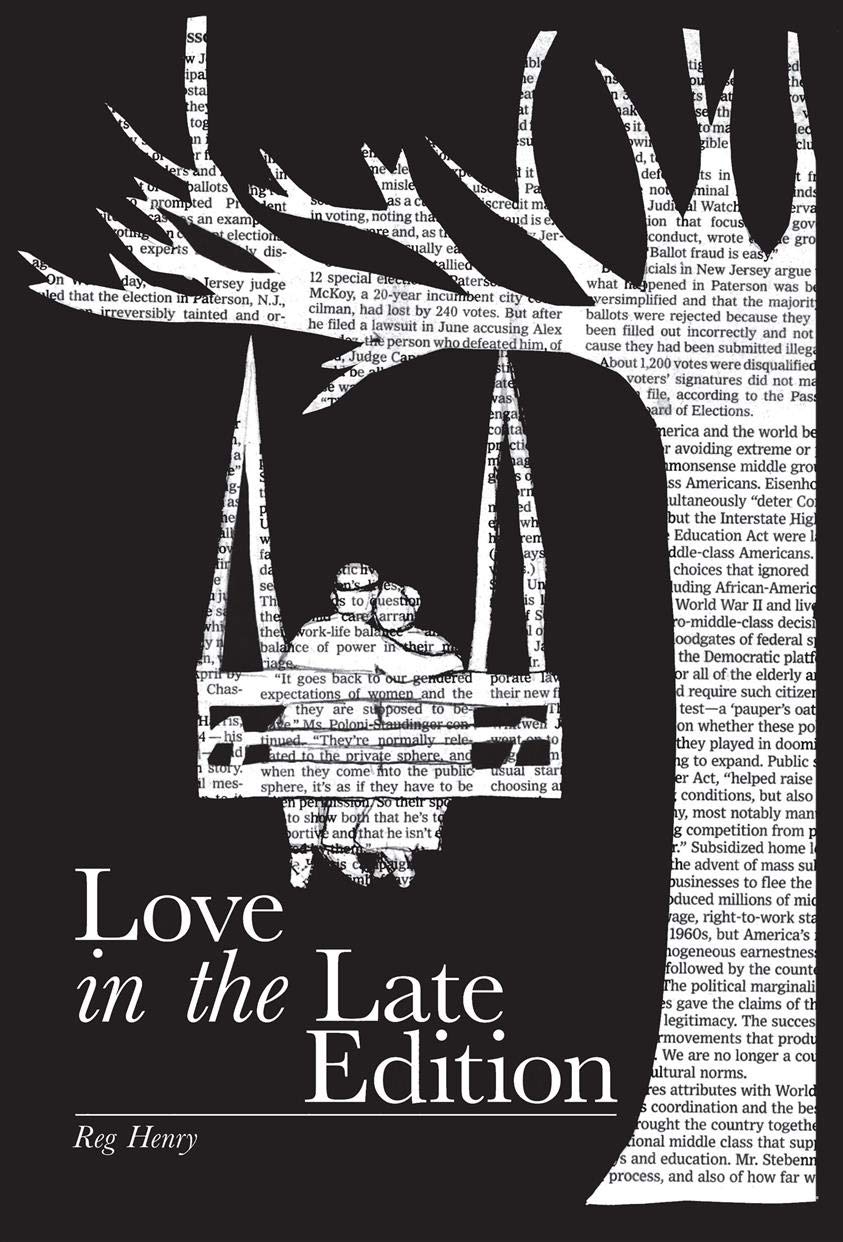 Love in the Late Edition by Reg Henry | Goodreads
