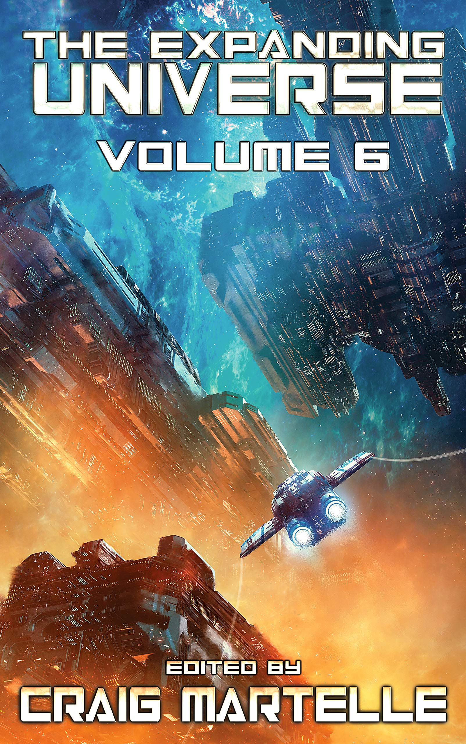 The Expanding Universe, Volume 6 by Craig Martelle | Goodreads
