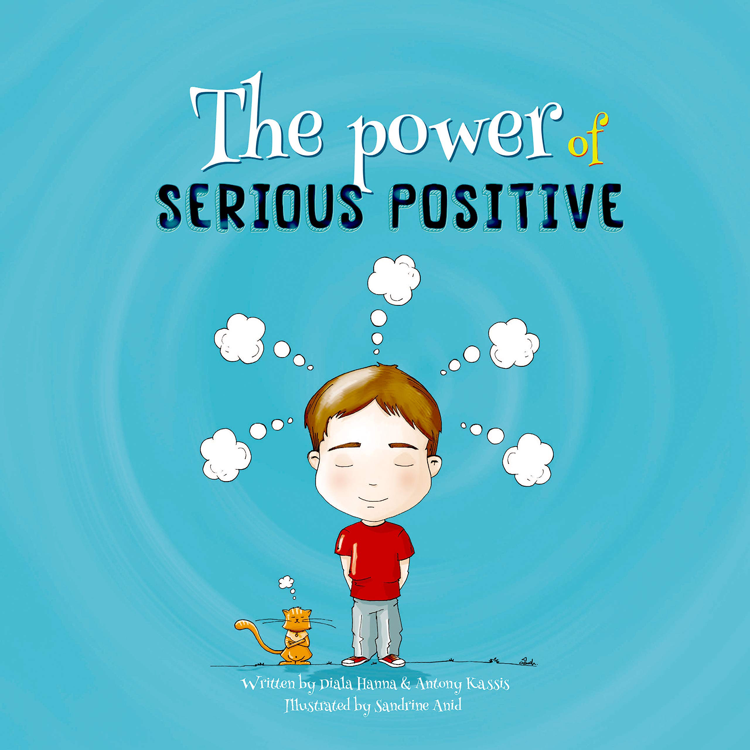 The Power of Serious Positive: Perfect for a bedtime story about ...