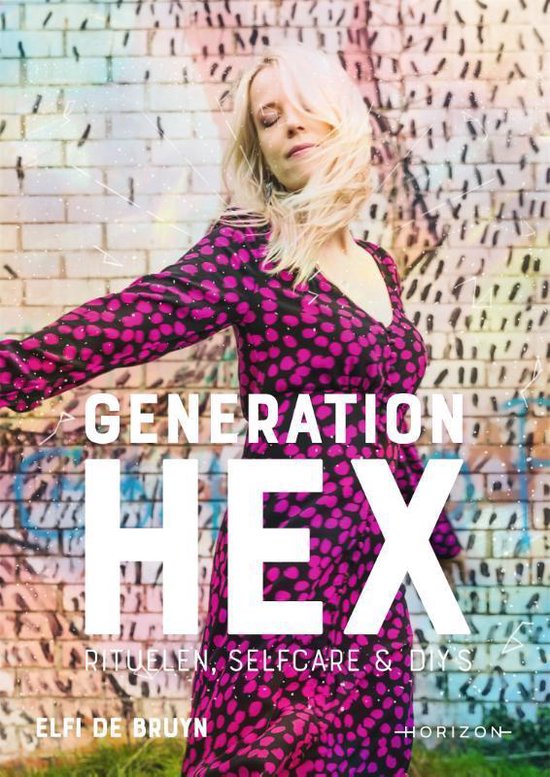 Generation Hex by Elfi de Bruyn | Goodreads