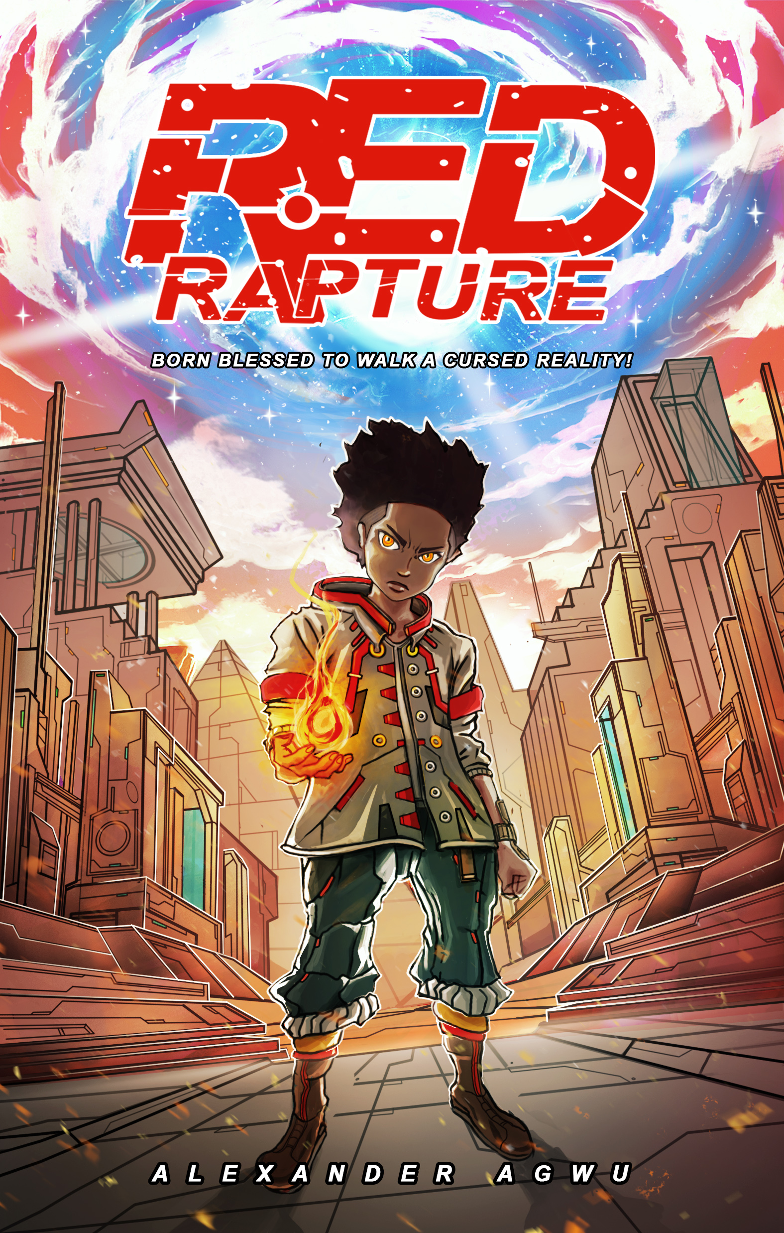 Red Rapture: Born Blessed To Walk A Cursed Reality by Alexander I.A ...