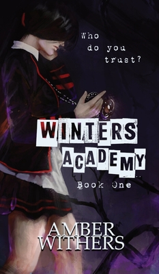 Winters Academy: A Winters Choice Novel by Amber Withers | Goodreads