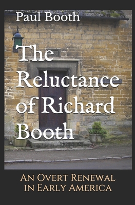 The Reluctance of Richard Booth by Paul Booth | Goodreads
