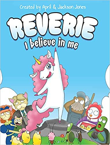 Reverie: I Believe In Me by April Jones | Goodreads