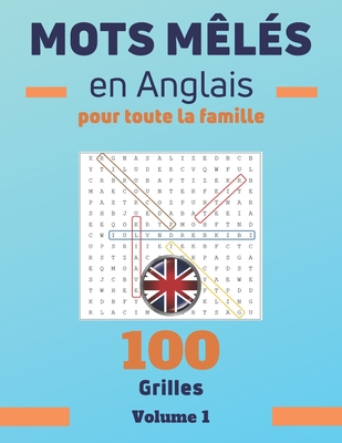 Mots m l s en anglais pour toute la famille. Volume 1: Mots cach s en anglais, Mots m l s ...