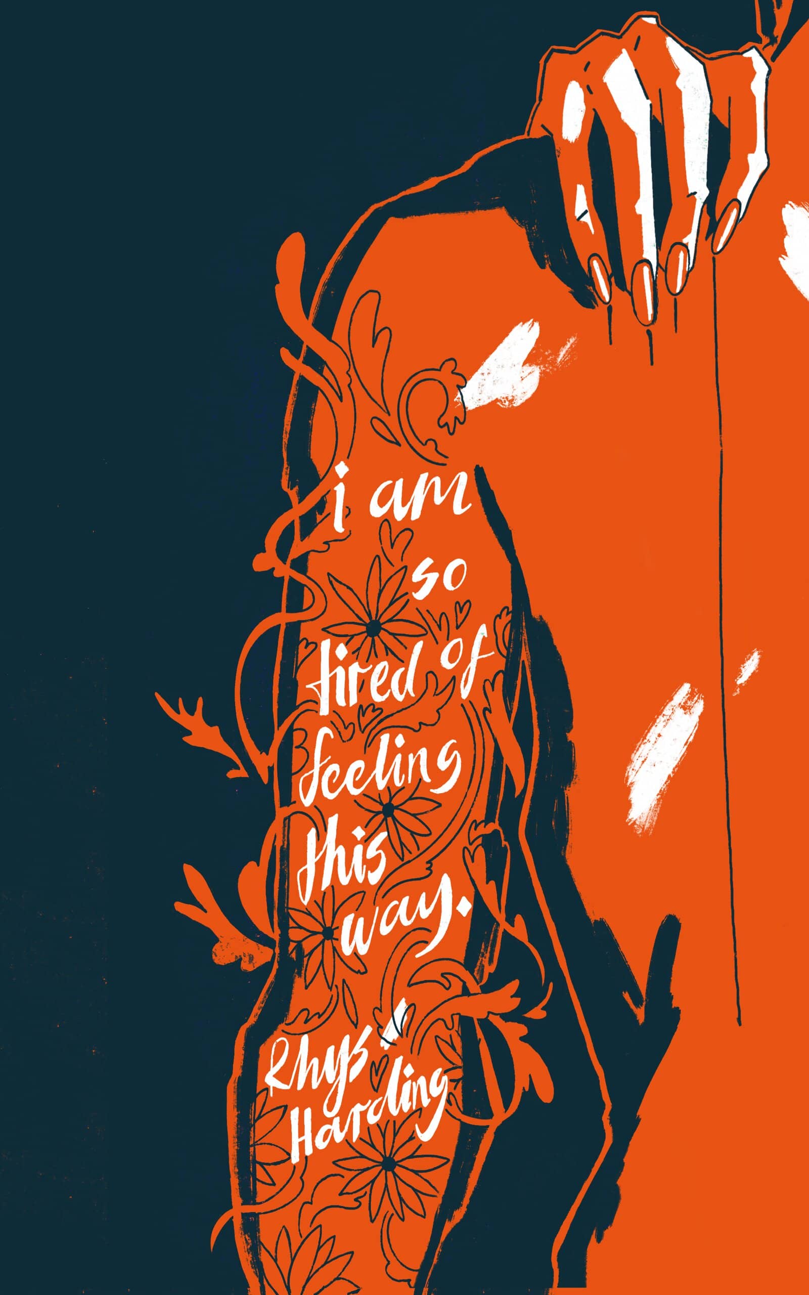 i am so tired of feeling this way. by Rhys Harding | Goodreads