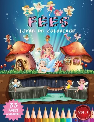 Livre De Coloriage F e: Livre de coloriage pour enfants, 4-12 ans ...