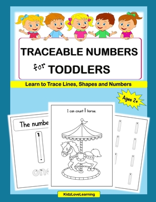 Traceable Numbers for Toddlers: A Fun Way for Your Child to Learn to ...