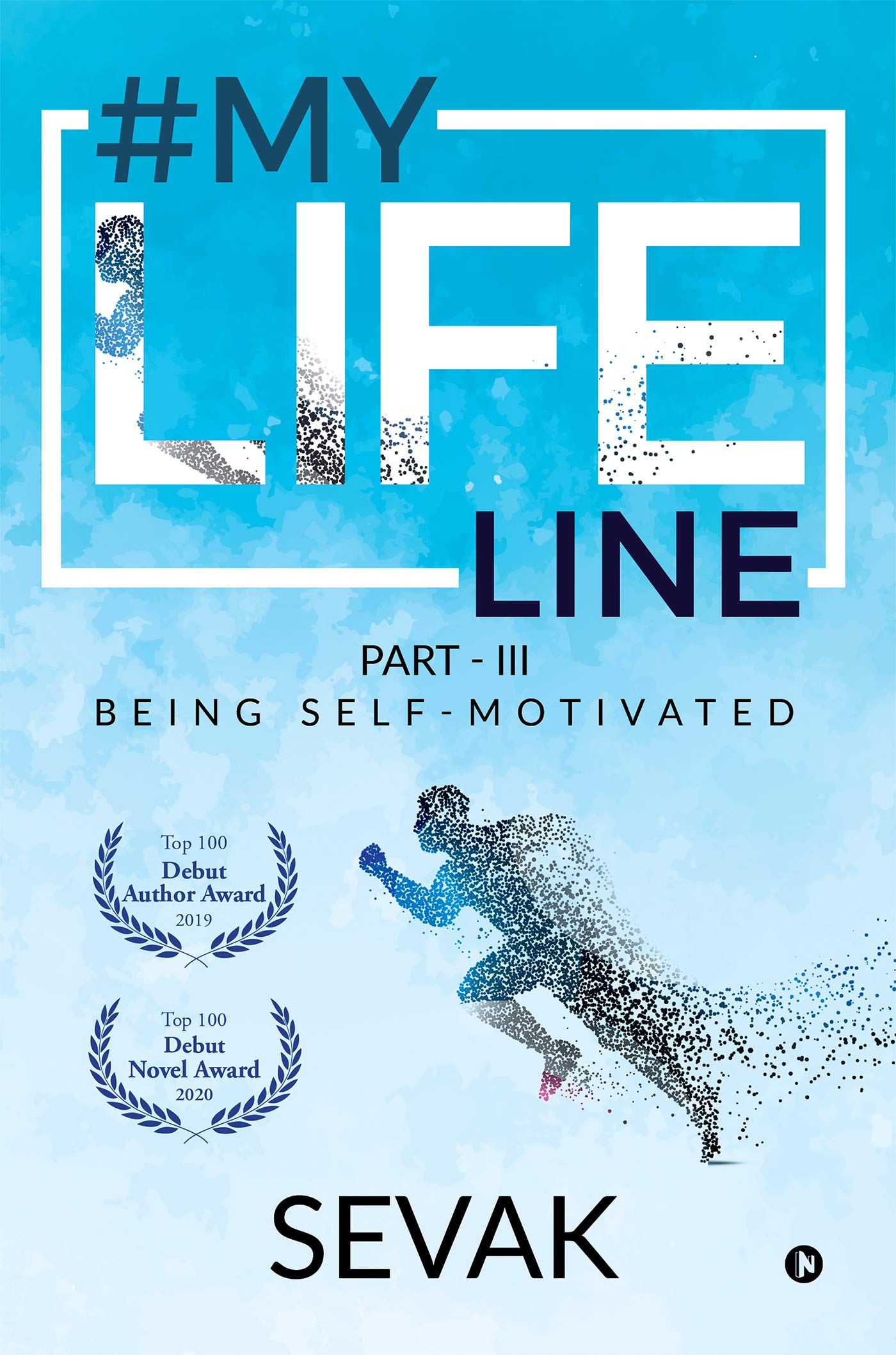 #Mylifeline : Part - III: Being Self-Motivated by Sevak | Goodreads