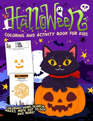Halloween Coloring and Activity Book For Kids: A Halloween Workbook ...