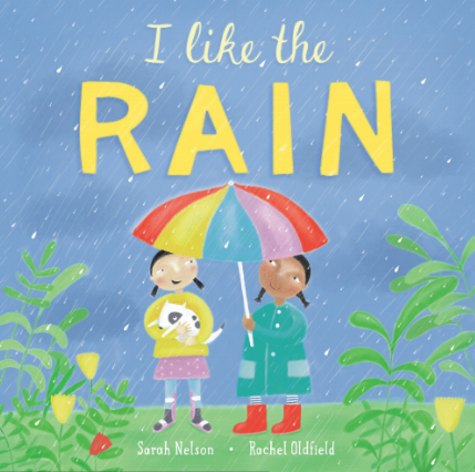 I Like the Rain (I Like the Weather) by Sarah Nelson | Goodreads